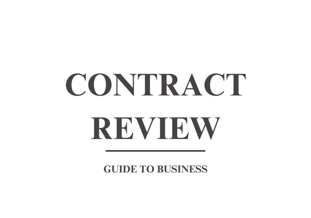 Guide to Contract Review: What Every Business Owner Needs to Know - My ...
