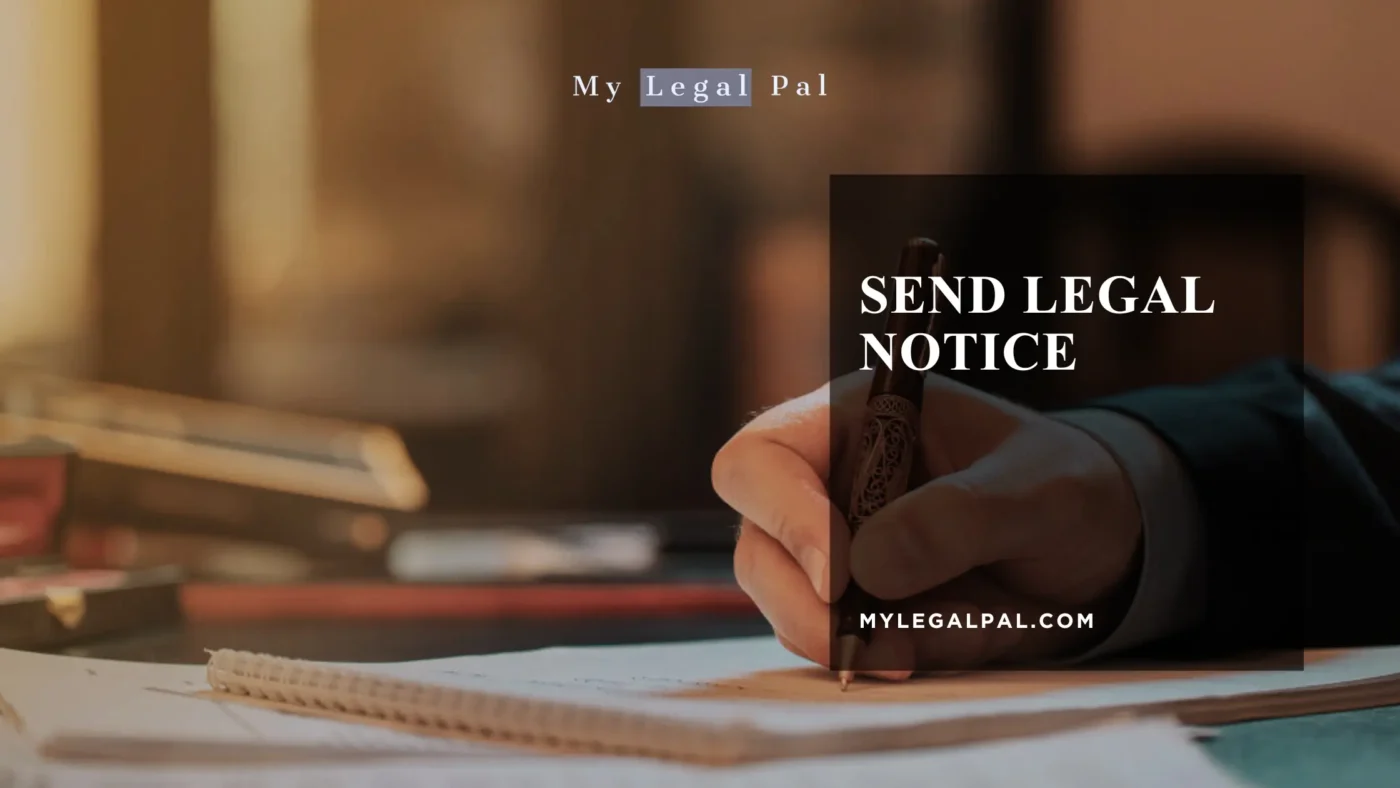 Send Legal Notice in India | My Legal Pal - My Legal Pal